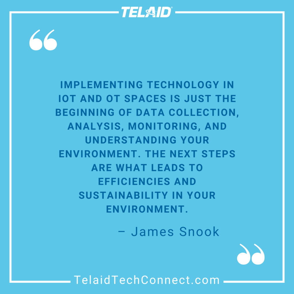 IOT and Ops Technology-with James Snook and Doug Sparkes - Telaid